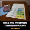 How to Make Your Own Core Communication Flip Book - Super Power Speech