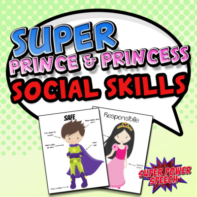 Super Prince & Princess Social Skills - Super Power Speech