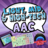 Light, Mid, and High-Tech AAC. Same… but different - Super Power Speech
